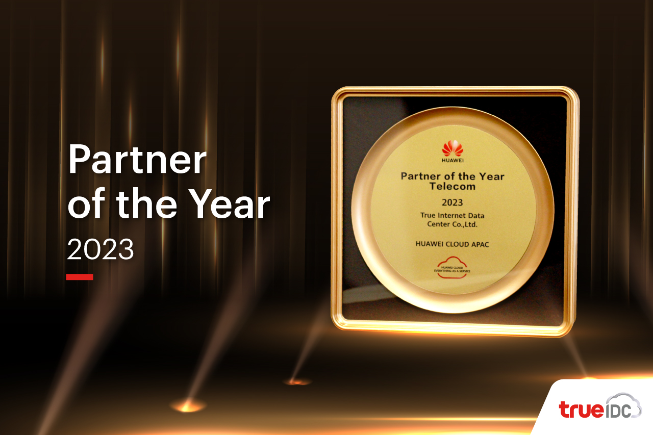 True IDC received ‘Partner of The Year’ from HUAWEI Cloud
